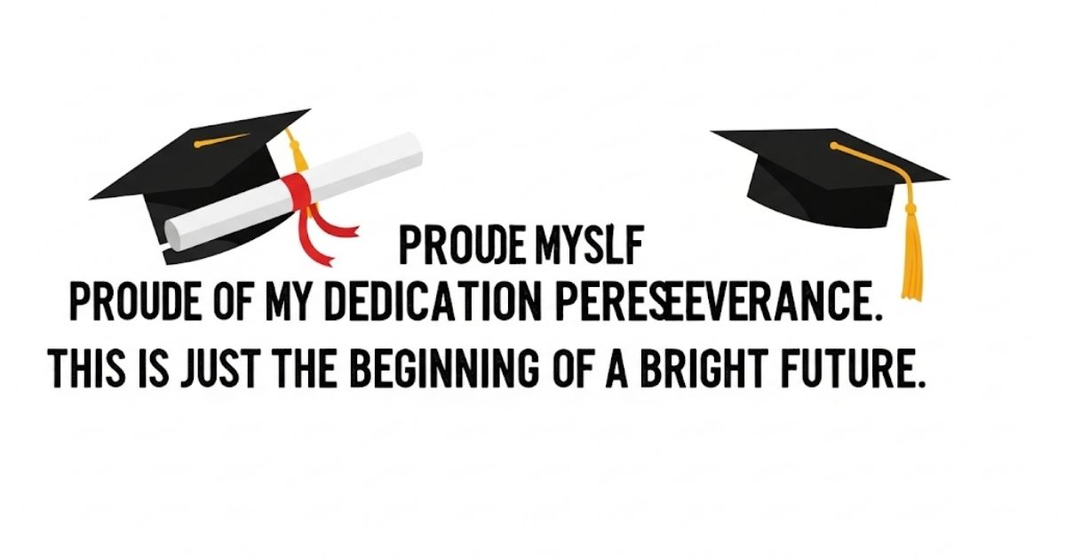 Top 15+ Graduation Messages for Myself