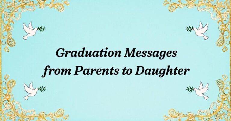 65+ Inspirational Graduation Messages for Daughter