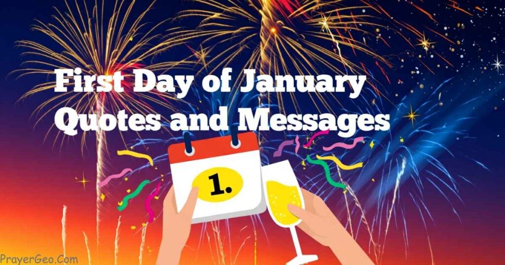 50+ First Day of January Quotes and Messages