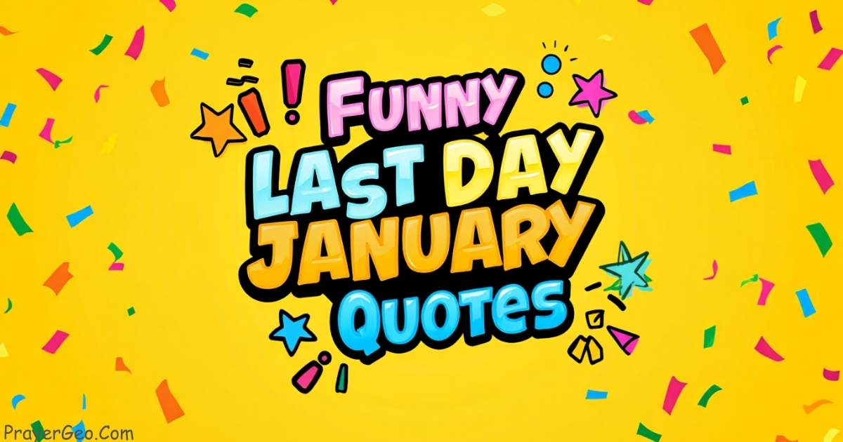 Best 35+ Last Day of January Quotes and Messages