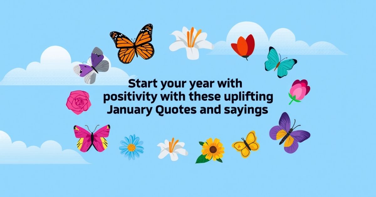 55+ Inspiring January Quotes to Kickstart Your New Year